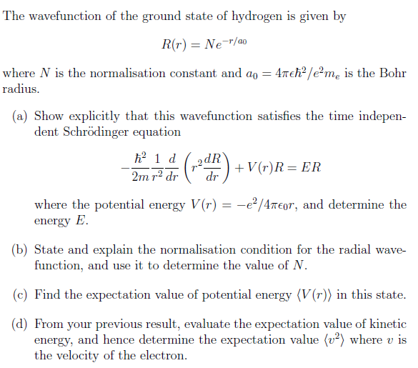 Solved The Wavefunction Of The Ground State Of Hydrogen Is