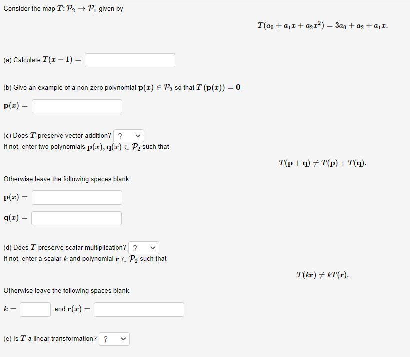 Solved Consider the map T:P2→P1 given by | Chegg.com