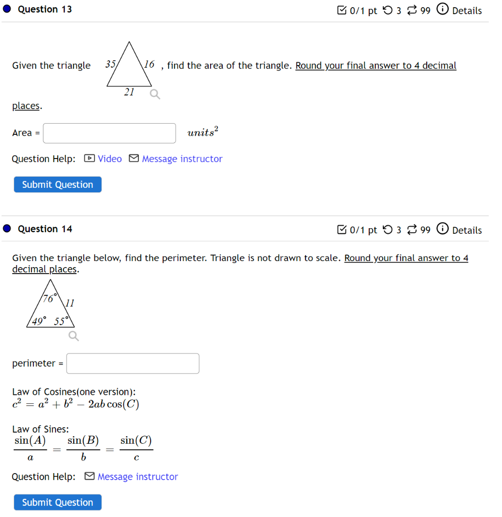 Solved Question 13 B0/1 pt 53 399 Details Given the triangle | Chegg.com Solved Question 13 B0/1 pt 53 399 Details Given the triangle | Chegg.com
