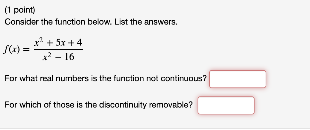 Solved (1 point) Consider the function below. List | Chegg.com
