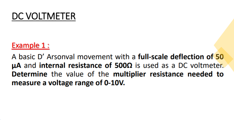 Solved DC VOLTMETER Example 1: A basic D’Arsonval movement | Chegg.com