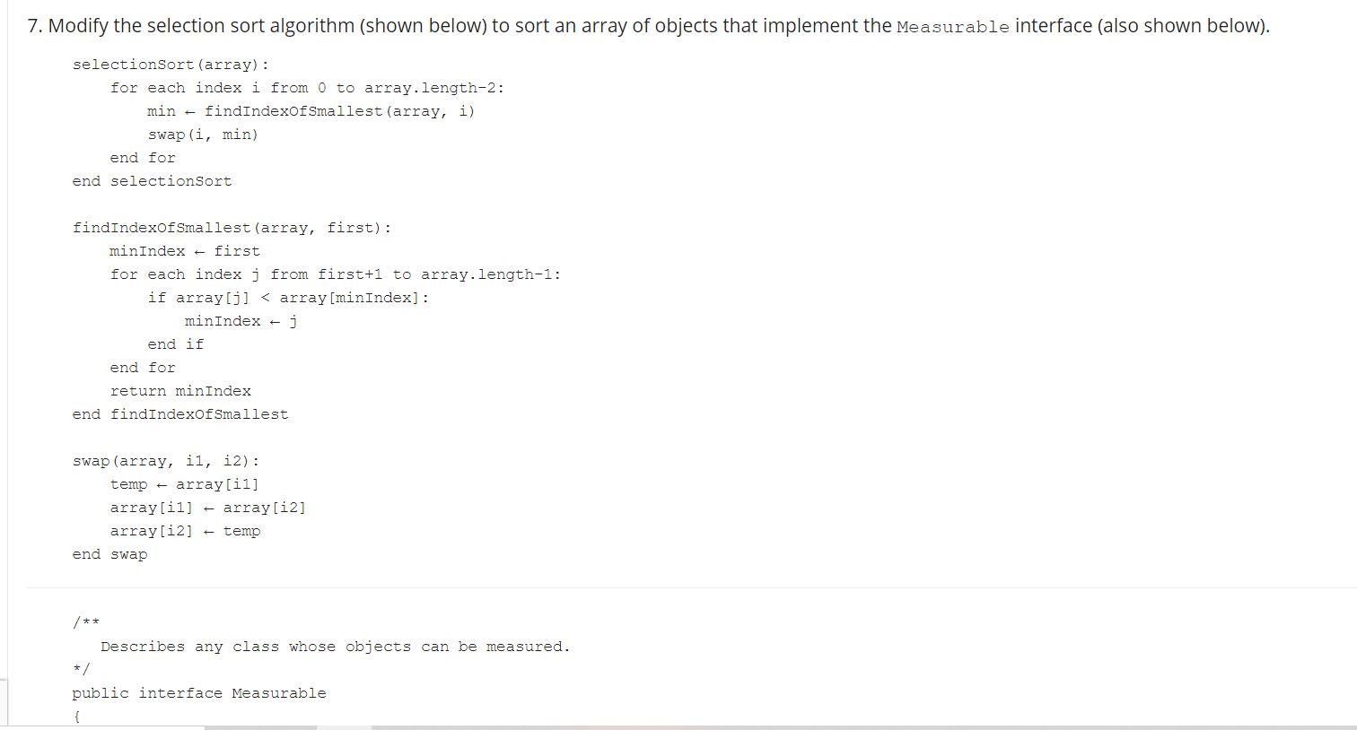 Solved 7. Modify the selection sort algorithm (shown below) | Chegg.com