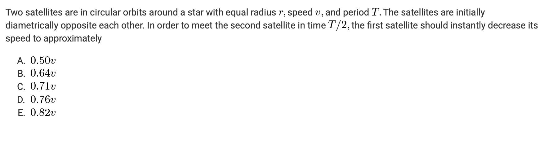 Solved Two satellites are in circular orbits around a star | Chegg.com