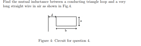 Solved Find the mutual inductance between a conducting | Chegg.com