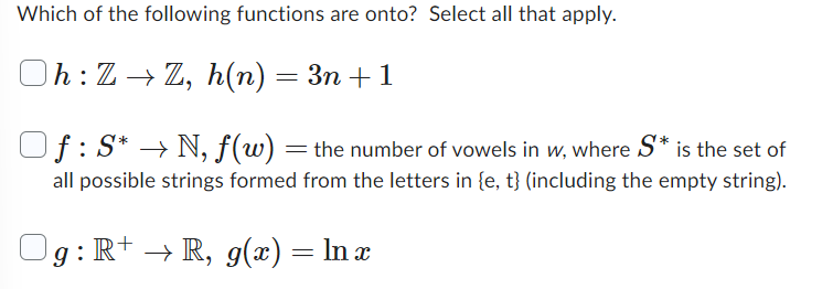 Solved Which of the following functions are onto? Select all | Chegg.com