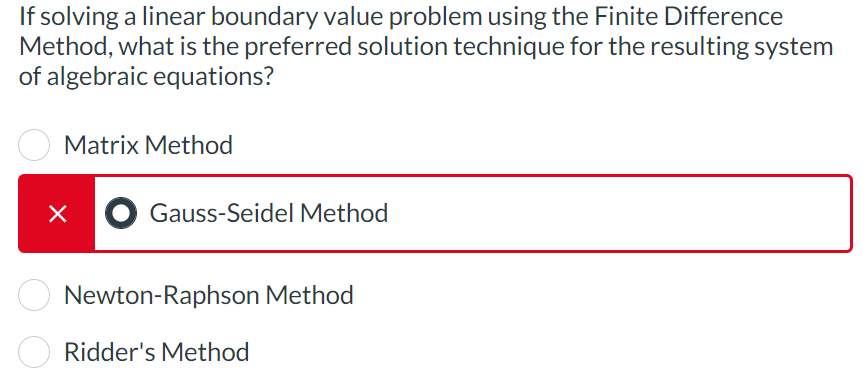 Solved If Solving A Linear Boundary Value Problem Using The