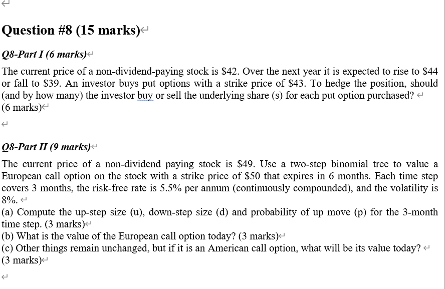 Solved Question #8 (15 marks) 08-Part I (6 marks) The | Chegg.com