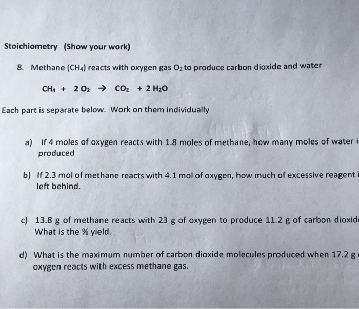 Solved Stoichiometry (Show your work) 8. Methane (CHa) | Chegg.com