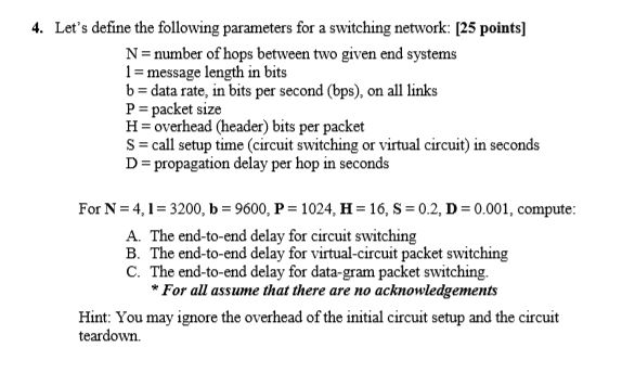 Solved 4. Let's define the following parameters for a | Chegg.com