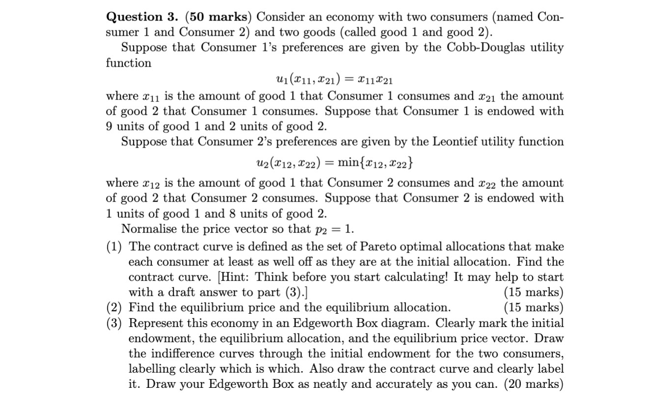 Solved Question 3. (50 marks) Consider an economy with two | Chegg.com
