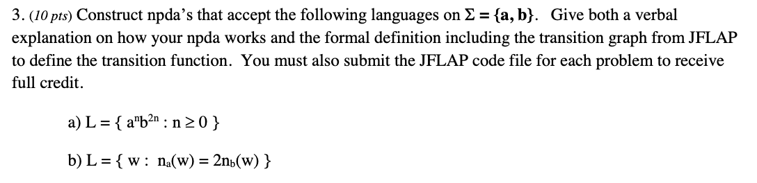 Solved 3. (10 pts) Construct npda's that accept the | Chegg.com