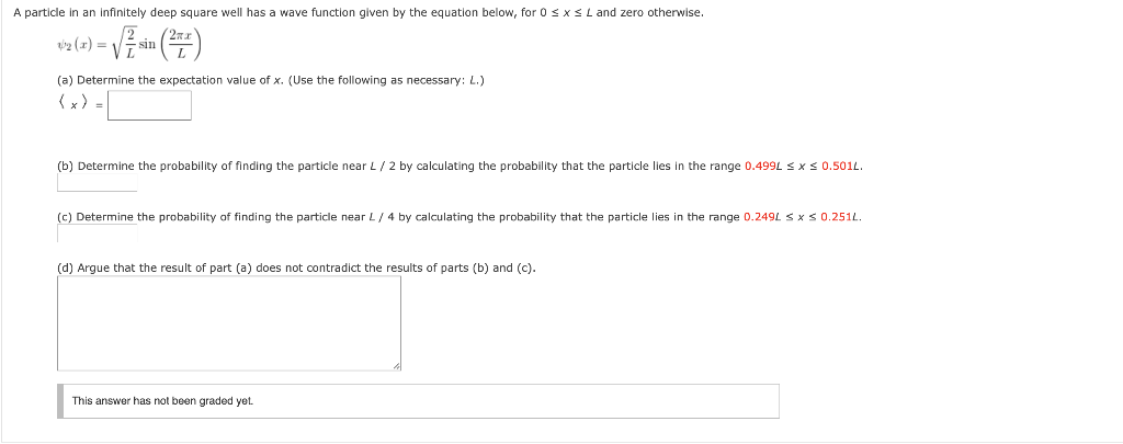Solved A particle in an infinitely deep square well has a | Chegg.com
