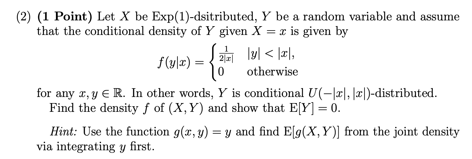Solved (2) (1 ﻿Point) ﻿Let x ﻿be Exp(1)-dsitributed, Y ﻿be a | Chegg.com