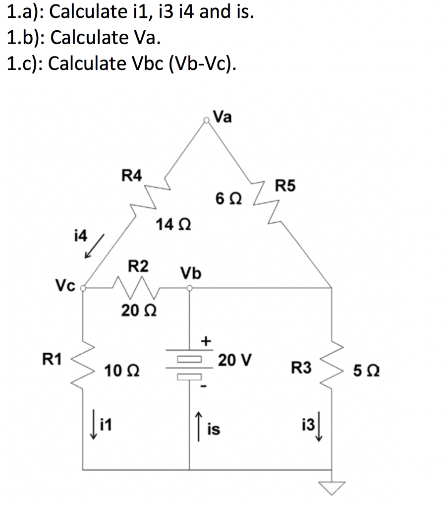 Solved 1.a): Calculate i1, i3 i4 and is. 1.b): Calculate Va. | Chegg.com