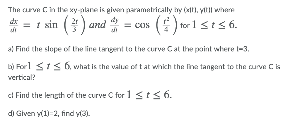 Solved The curve C in the xy-plane is given parametrically | Chegg.com