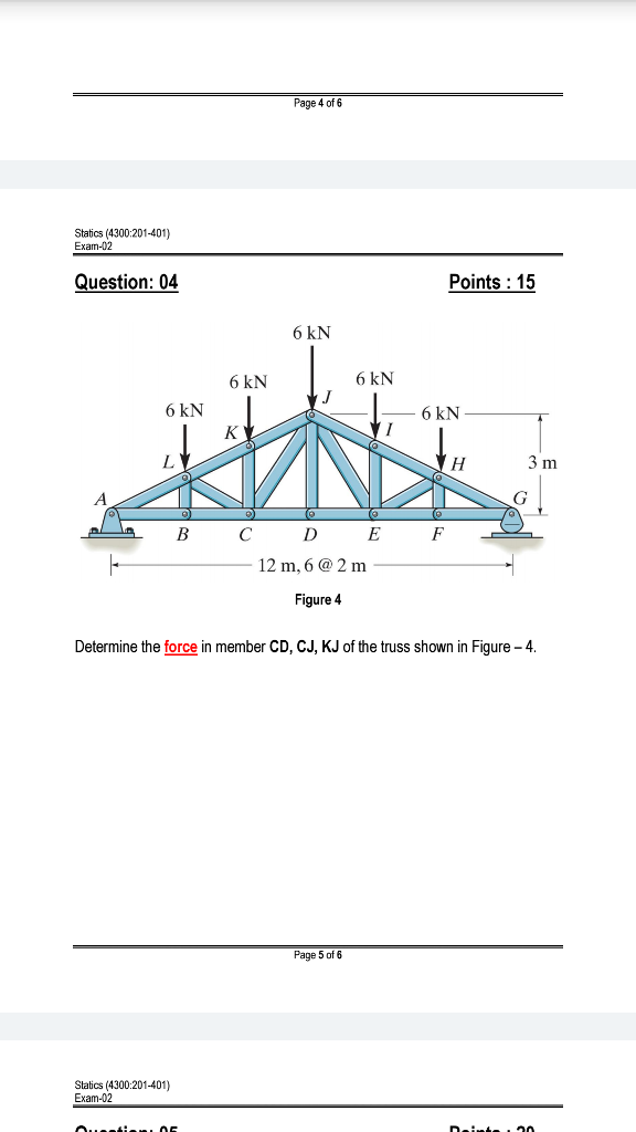 Solved Page 4 of 6 Statics (4300:201-401) Exam-02 Question: | Chegg.com