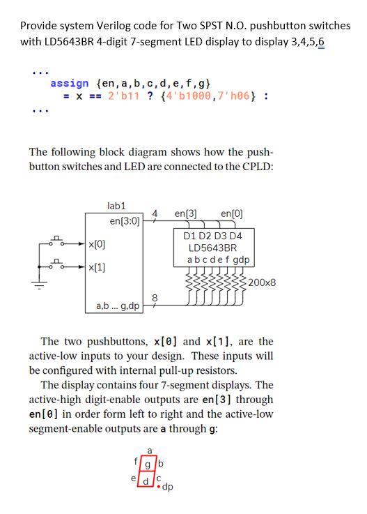 Solved Provide system Verilog code for Two SPST N.O. | Chegg.com