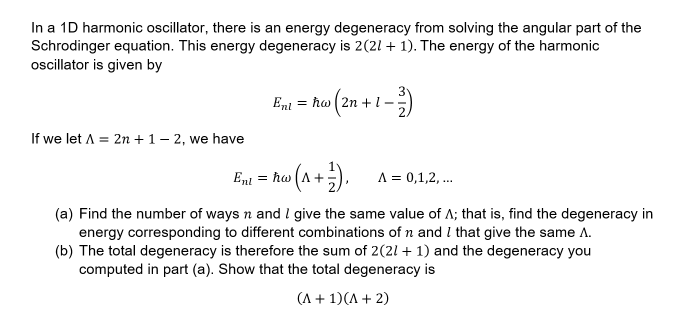 Solved In a 1D harmonic oscillator, there is an energy | Chegg.com