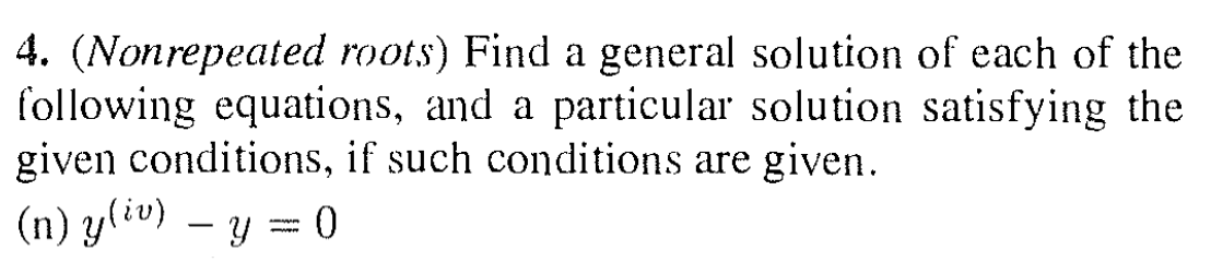 Solved 4. (Nonrepeated roots) Find a general solution of | Chegg.com