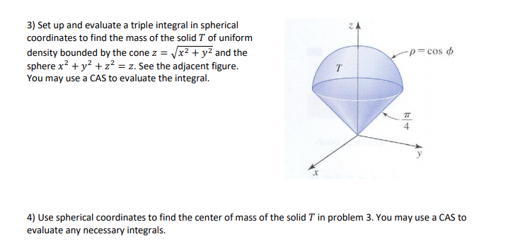 Solved N 3) Set up and evaluate a triple integral in | Chegg.com