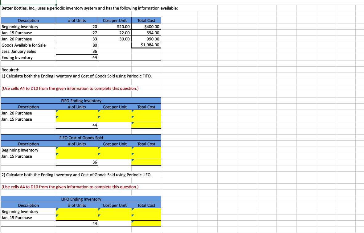 Solved Better Bottles, Inc., uses a periodic inventory | Chegg.com