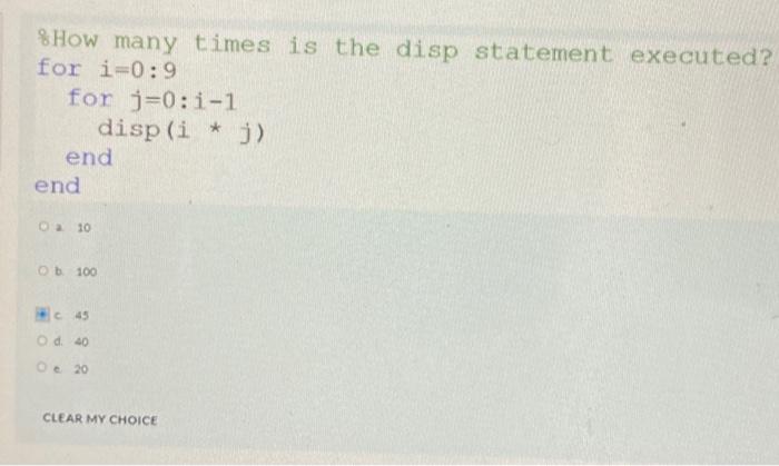 Solved 8How many times is the disp statement executed? for | Chegg.com