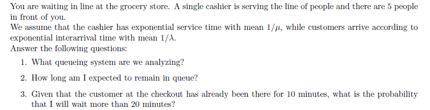 Solved You are waiting in line at the grocery store. A | Chegg.com