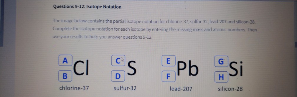 Solved Questions 9-12: Isotope Notation The image below | Chegg.com