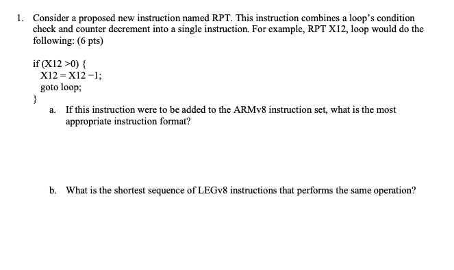 Solved 1. Consider a proposed new instruction named RPT. | Chegg.com