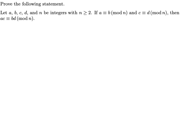 Solved Prove the following statement. Let a, b, c, d, and n | Chegg.com