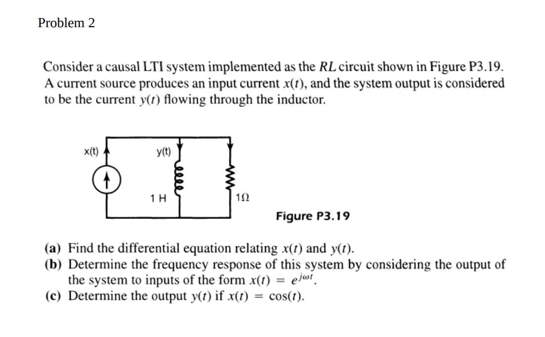 Solved Problem 2 Consider a causal LTI system implemented as | Chegg.com