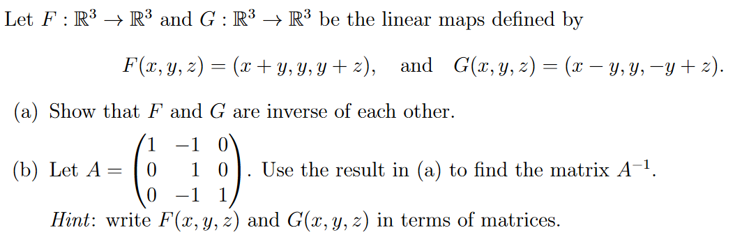Solved Let F:R3→R3 and G:R3→R3 be the linear maps defined by | Chegg.com
