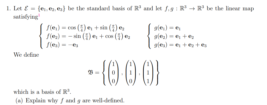 Solved 1. Let E={e1,e2,e3} be the standard basis of R3 and | Chegg.com