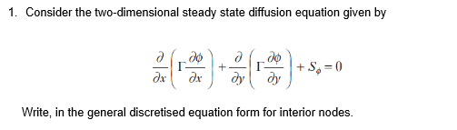 Solved Consider the two-dimensional steady state diffusion | Chegg.com