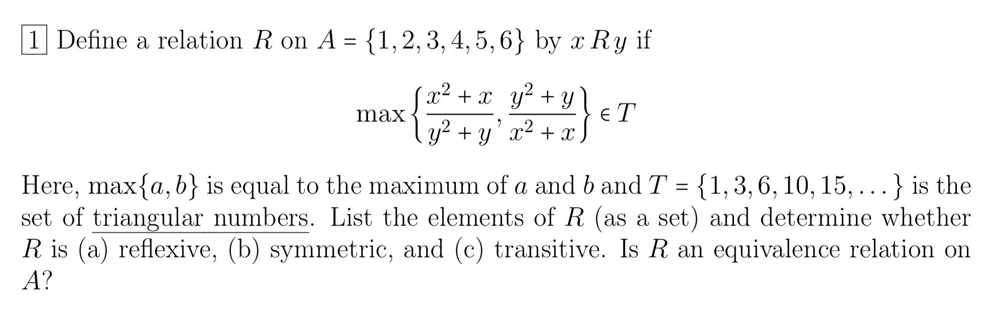 Solved 1 Define a relation R on A={1,2,3,4,5,6} by xRy if | Chegg.com