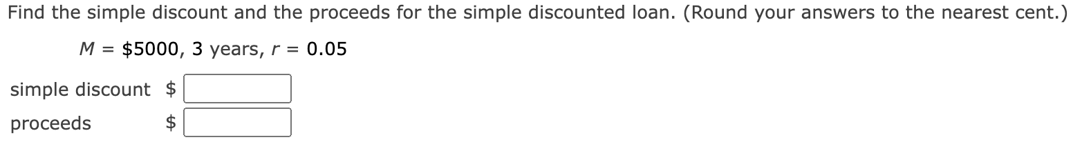 Solved Find the simple discount and the proceeds for the | Chegg.com