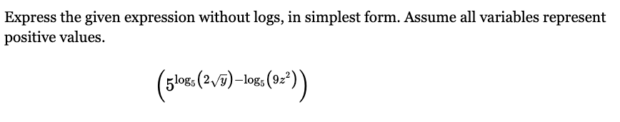 Solved Express the given expression without logs, ﻿in | Chegg.com