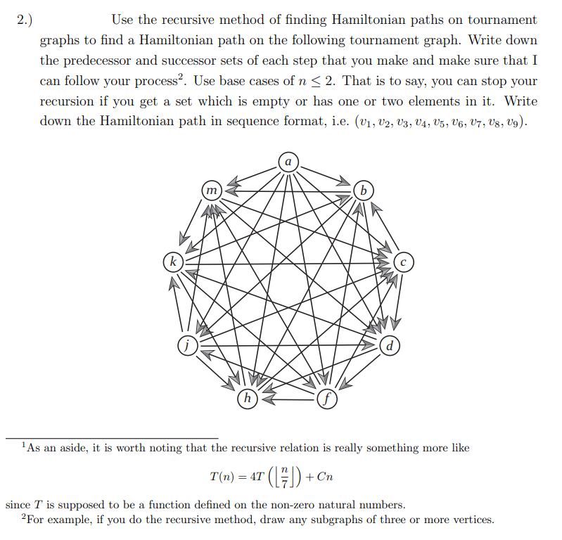 Solved 2.) Use the recursive method of finding Hamiltonian | Chegg.com