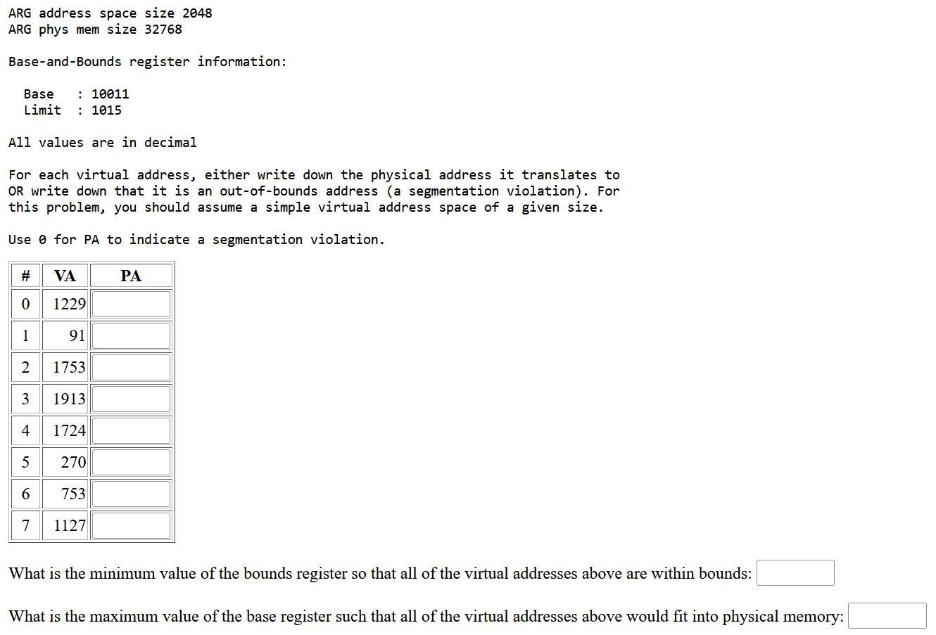 Solved ARG address space size 2048 ARG phys mem size 32768 | Chegg.com