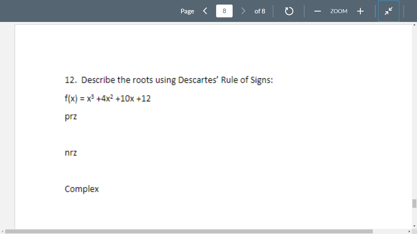 Solved Page 8 of 8 0 ZOOM + 12. Describe the roots using | Chegg.com