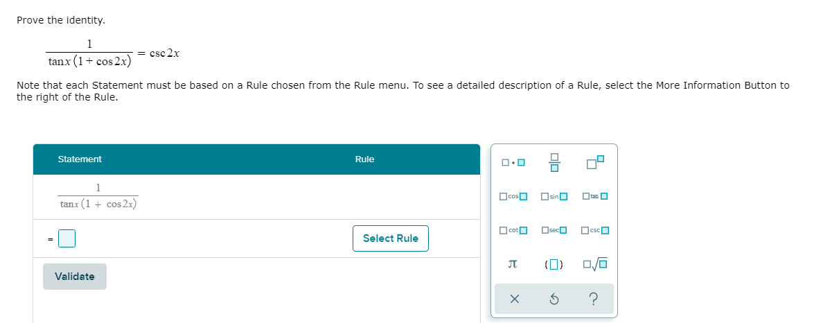 Solved Prove the identity. 1 = csc 2x tanx(1+ cos2x) Note | Chegg.com