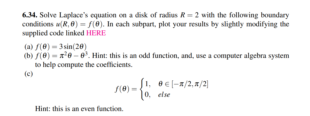 Solved 6.34. ﻿Solve Laplace’s equation on a disk of radius R | Chegg.com