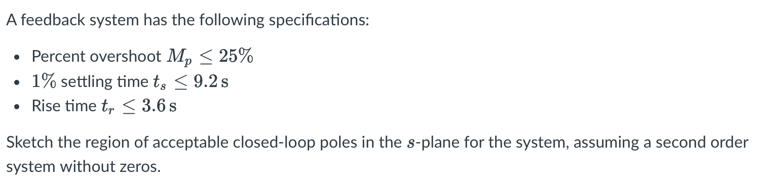 Solved A feedback system has the following | Chegg.com