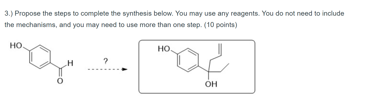 Solved 3.) Propose the steps to complete the synthesis | Chegg.com