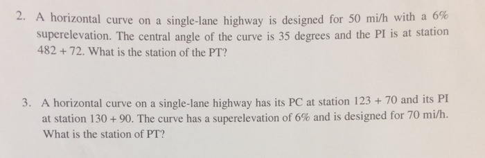 Solved A horizontal curve on a single-lane highway is | Chegg.com