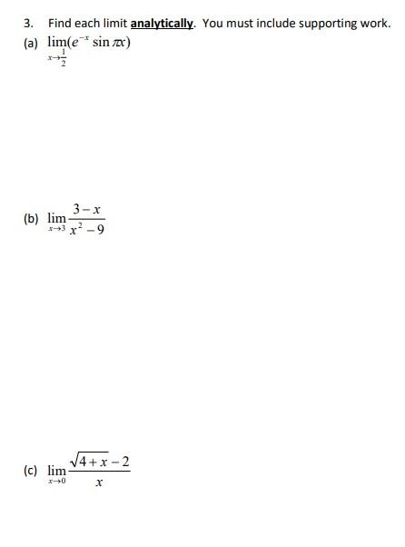 Solved 3. Find each limit analytically. You must include | Chegg.com