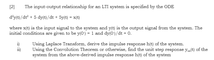 Solved [2] The input-output relationship for an LTI system | Chegg.com
