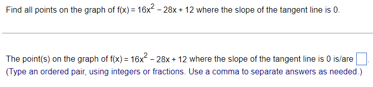 Solved Find all points on the graph of f(x)=16x2−28x+12 | Chegg.com