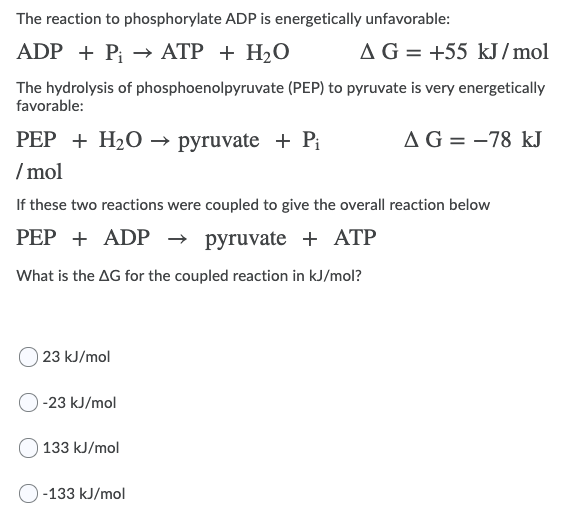 Solved The reaction to phosphorylate ADP is energetically | Chegg.com