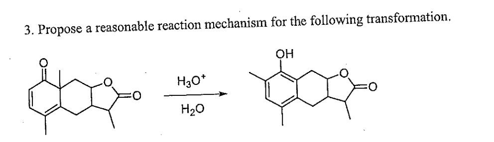 Solved 3. Propose a reasonable reaction mechanism for the | Chegg.com